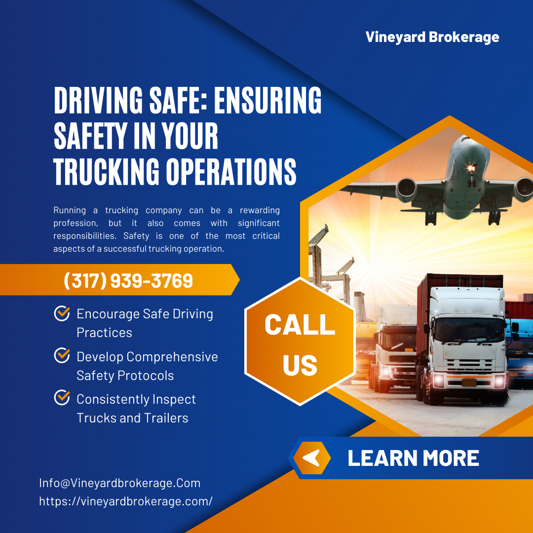 Driving Safe: Ensuring Safety in Your Trucking Operations ...